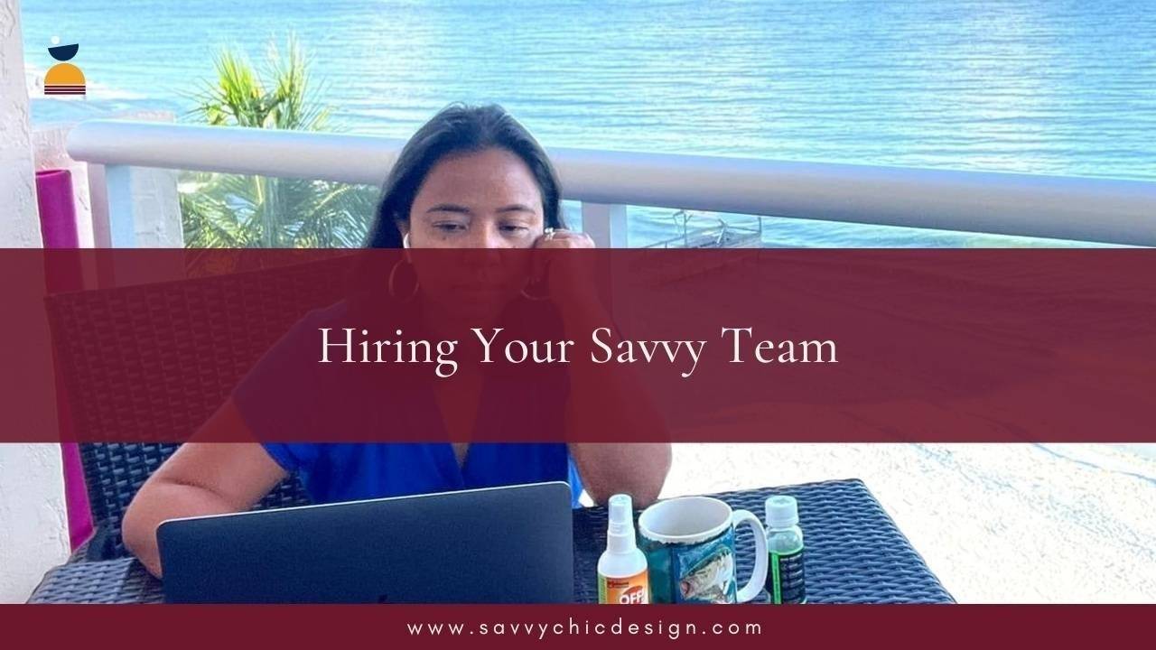 Hiring Your Savvy Team