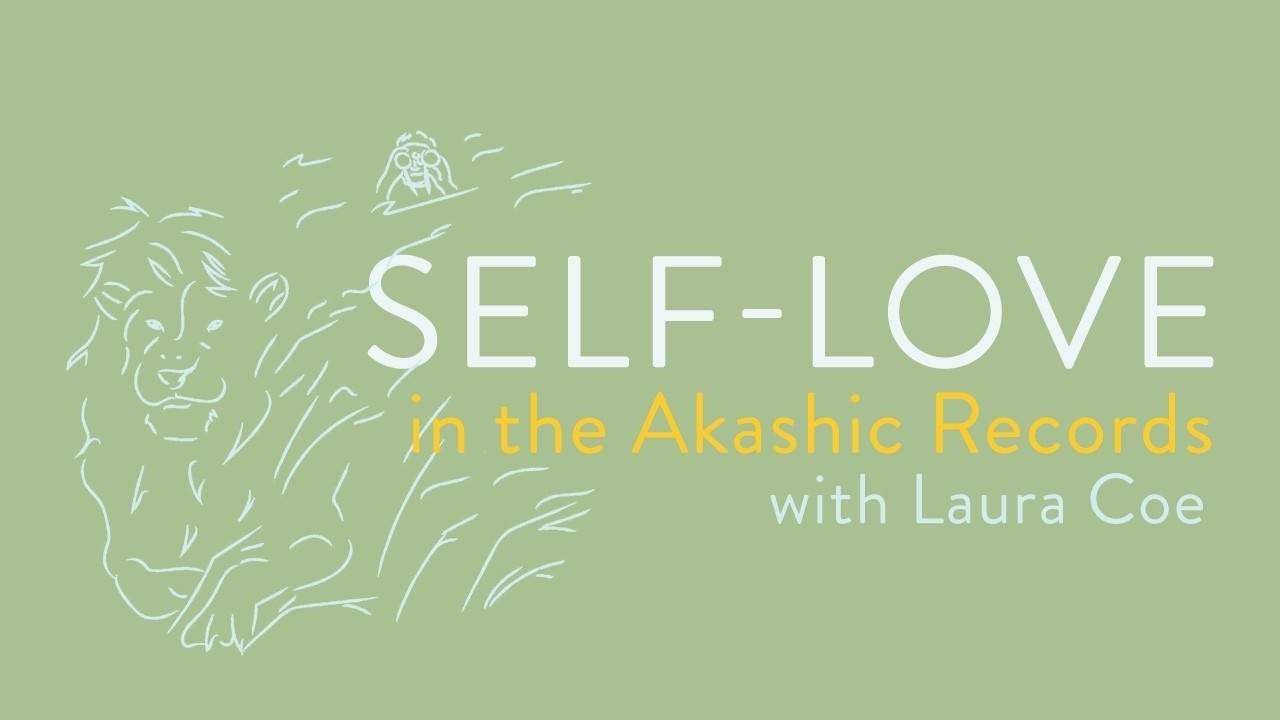 Self-Love: A 5-week online class with Laura Coe