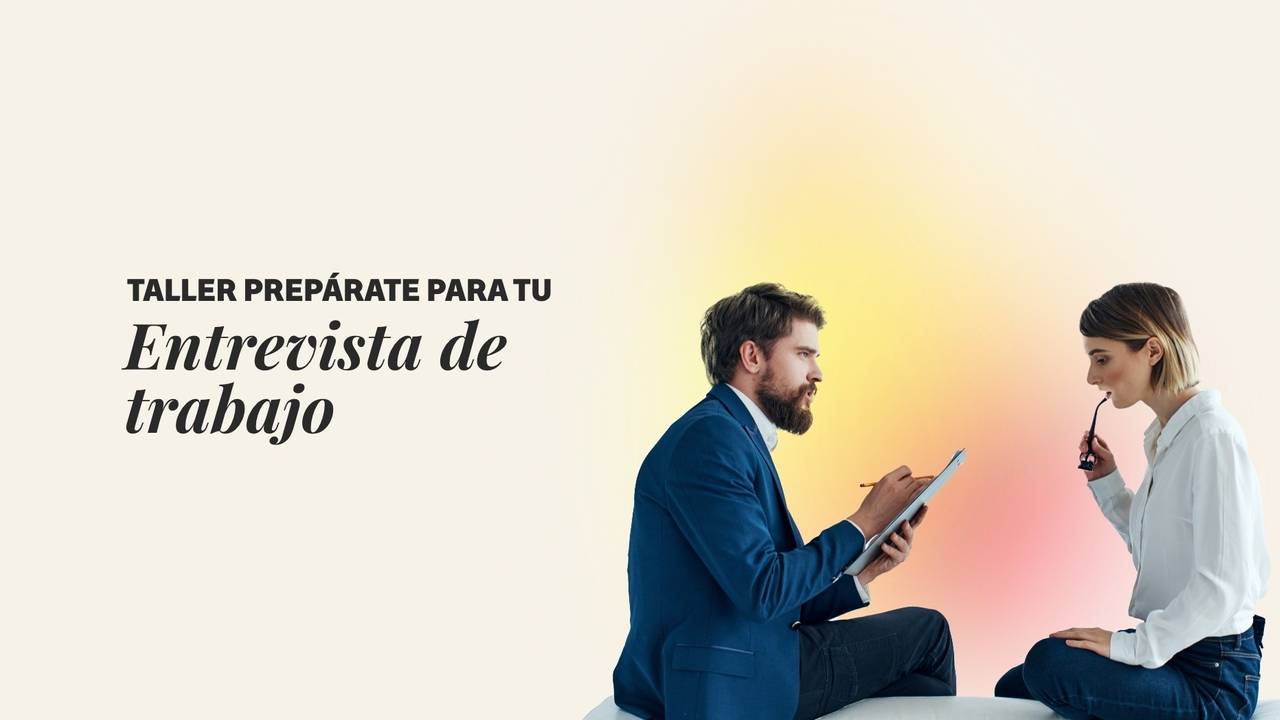 Taller Prepárate para tu entrevista de trabajo | Renata Roa