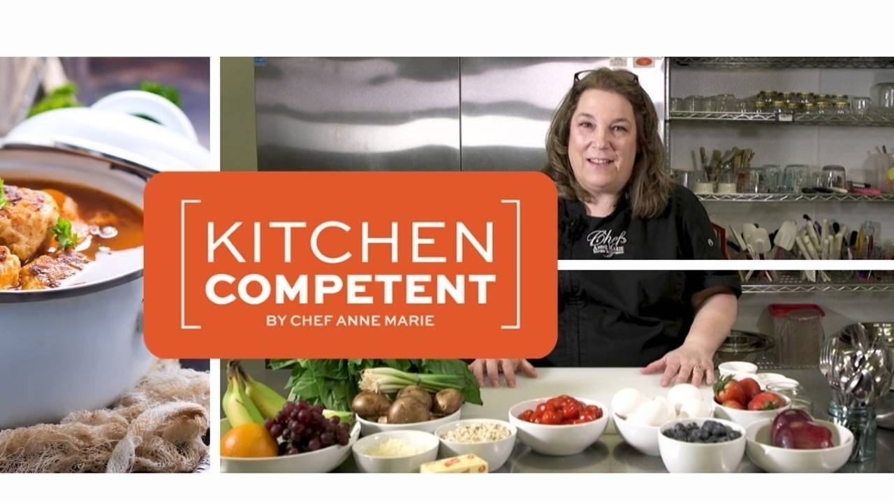 Kitchen Competent w/Chef Anne Marie