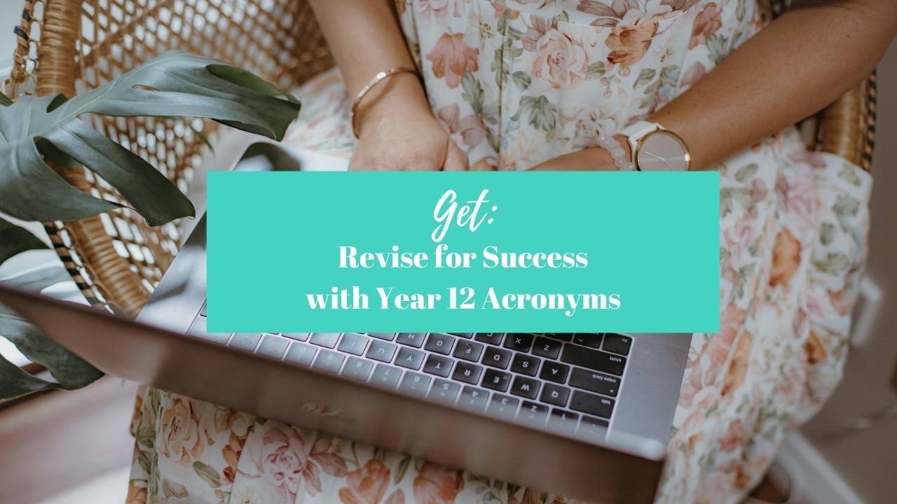 Revise for Success with Year 12 CAFS Acronyms