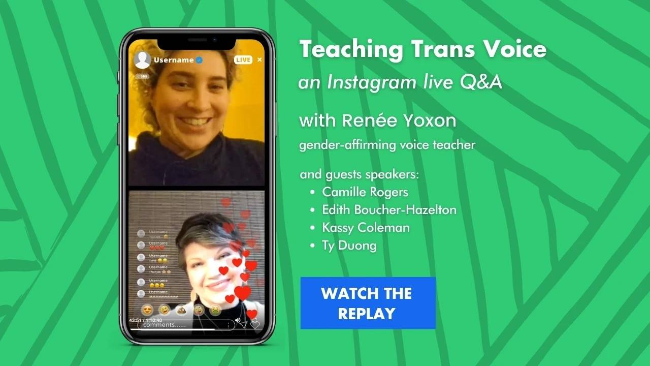 Watch the Teaching Trans Voice Q&A Replay!