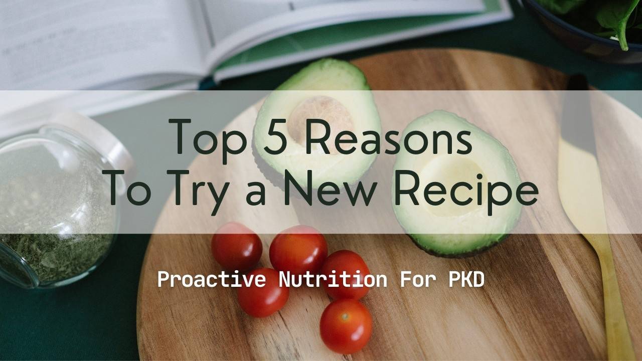 Top 5 Reasons To Try a New Recipe