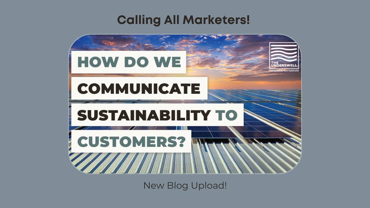 Communicating Sustainability to Our Customers