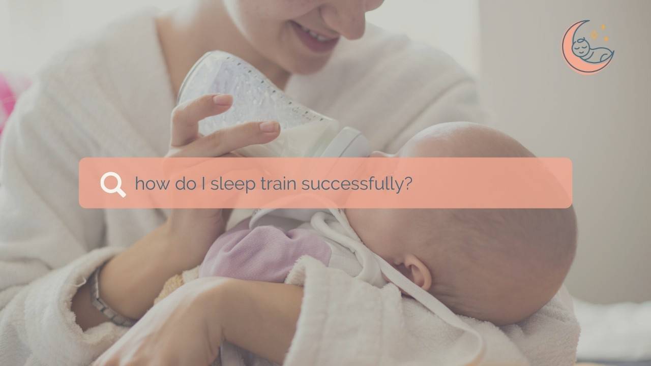 How to Sleep Train Successfully
