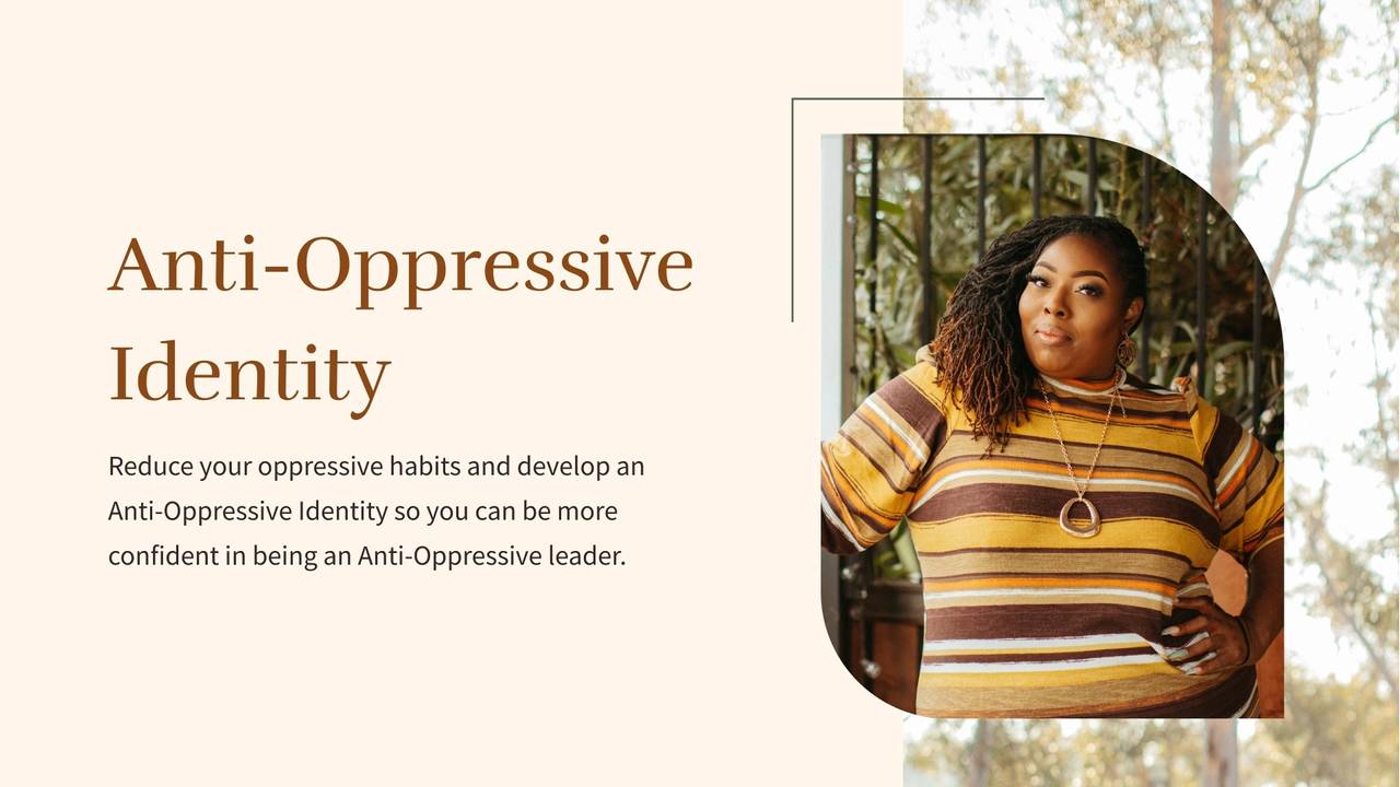 Anti-Oppressive Identity