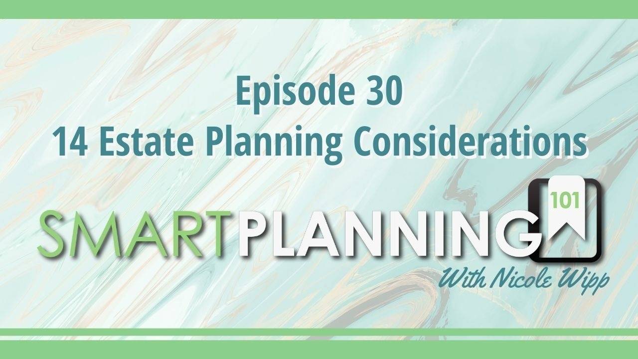 030 14 Estate Planning Considerations
