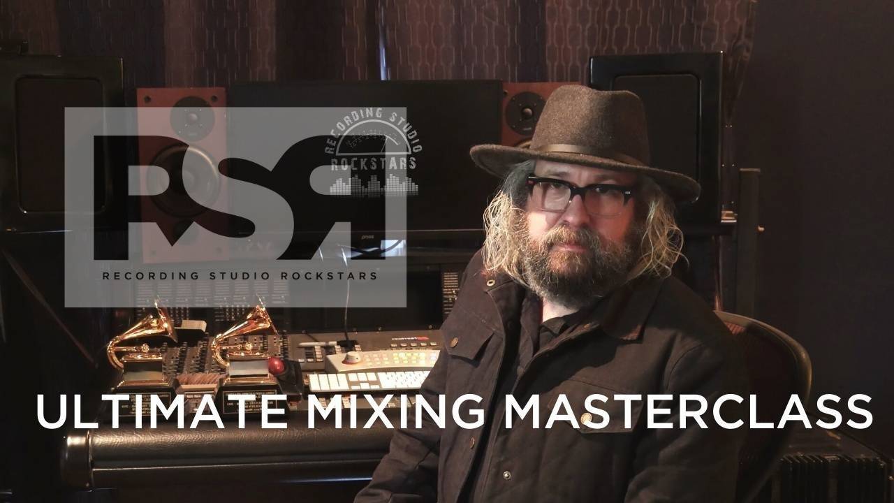 Ultimate Mixing Masterclass