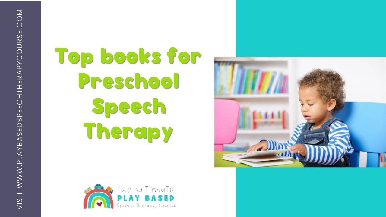 Top Books for Preschool Speech Therapy