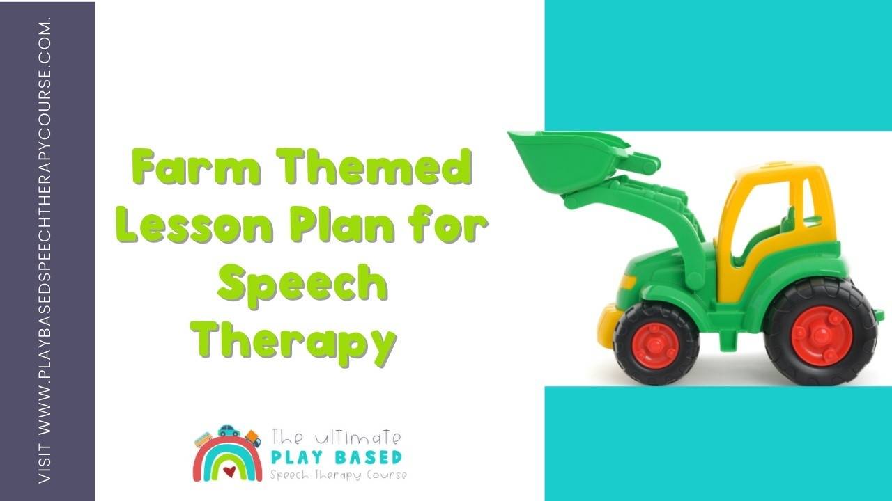 Farm Themed Preschool Speech Therapy Lesson Plan