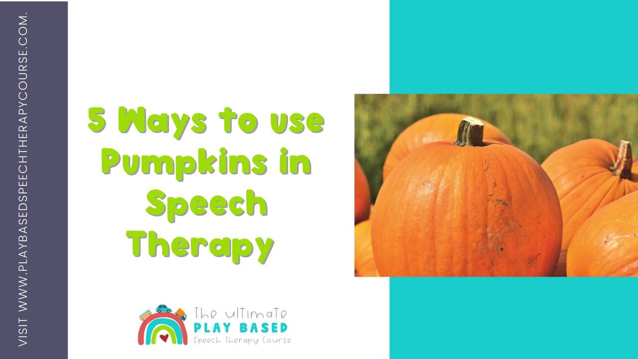 5 Ways to Target Speech and Language with Pumpkins
