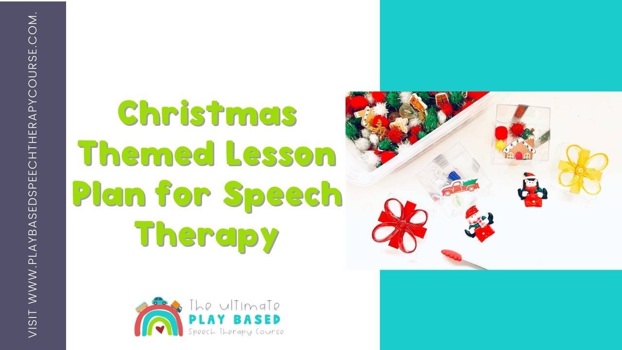 Christmas Themed Lesson Plan for Speech Therapy