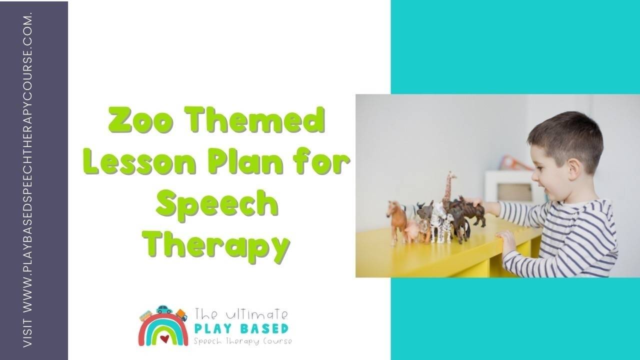 Zoo Themed Lesson Plan for Speech Therapy