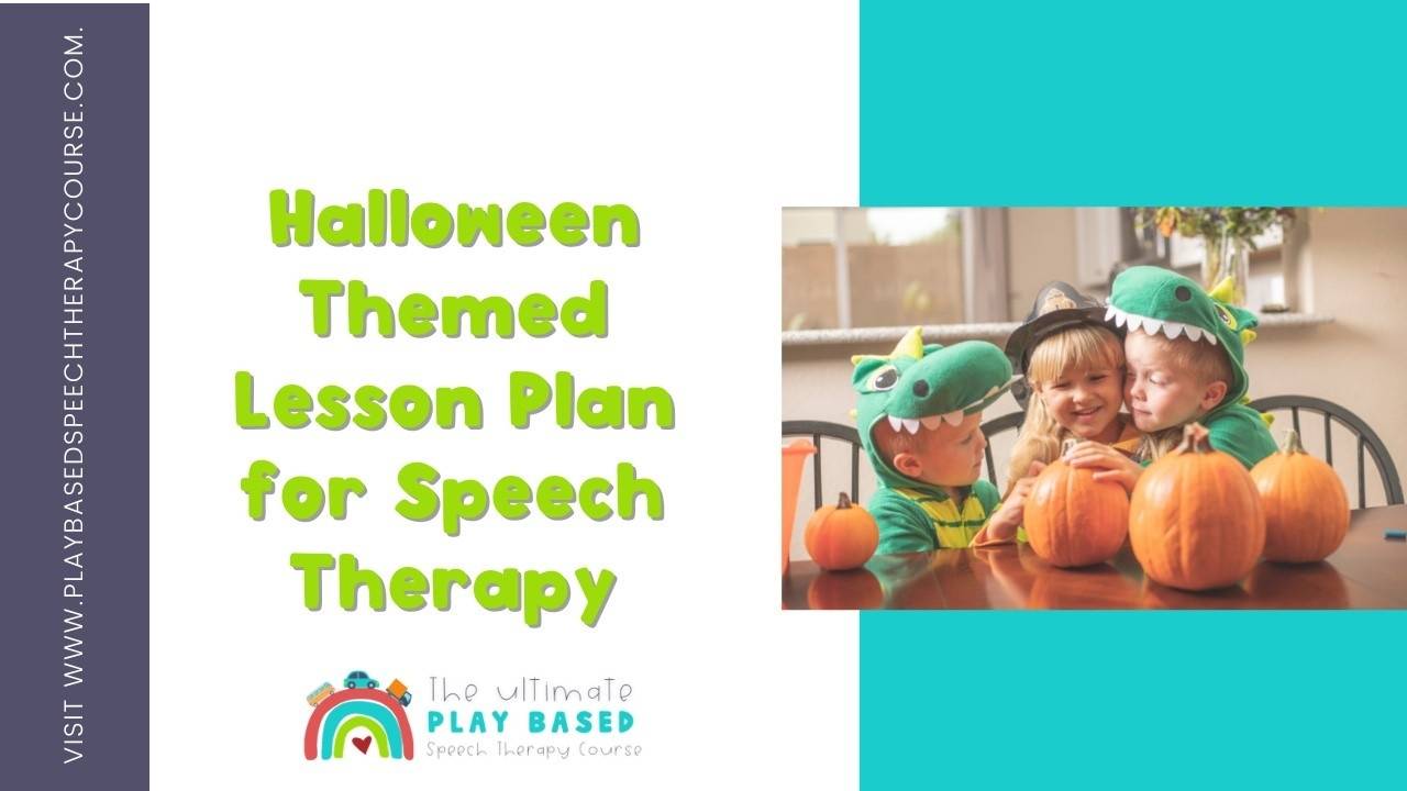 Halloween Themed Lesson Plan for Speech Therapy
