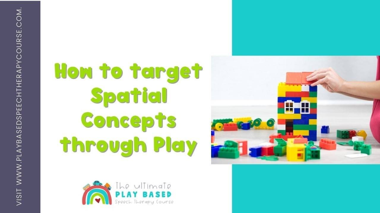 How to Target Spatial Concepts through Play