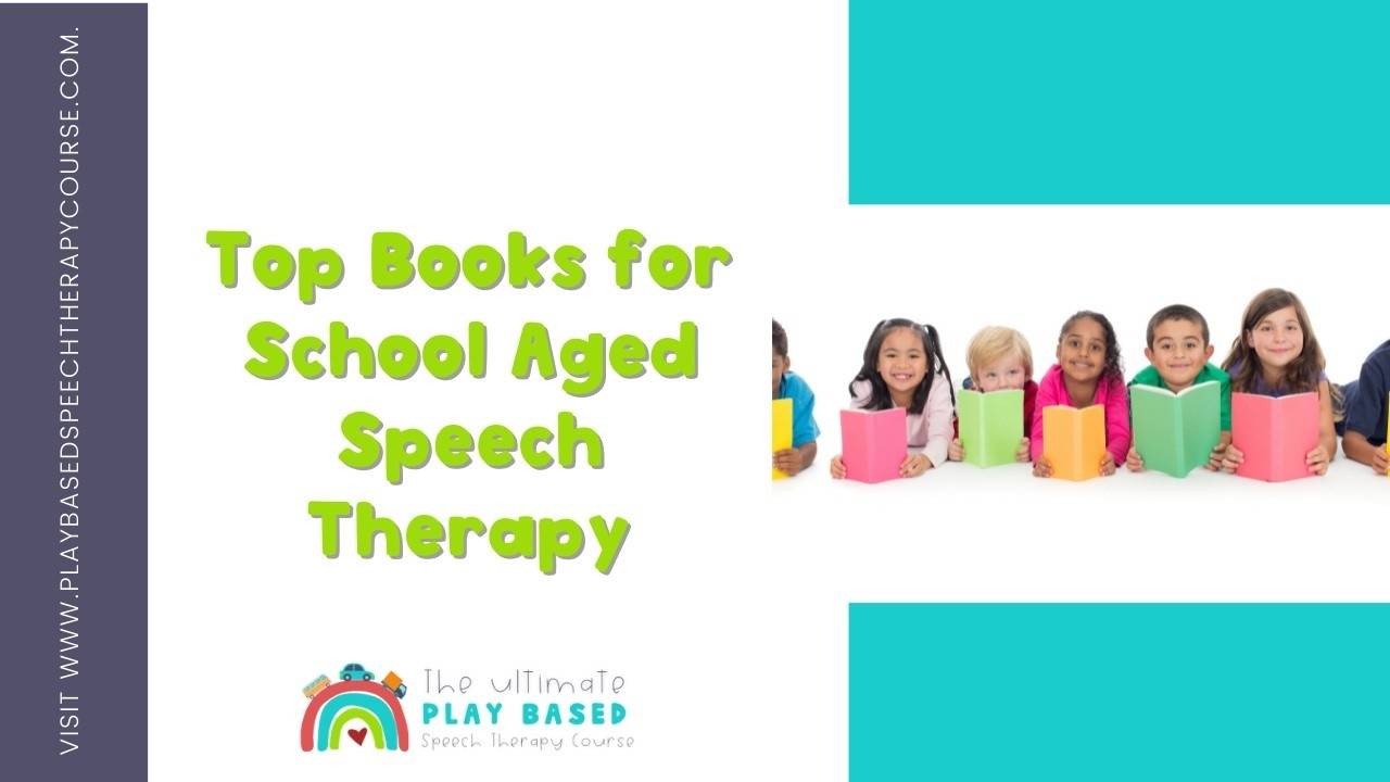 Top Books for School Aged Speech Therapy