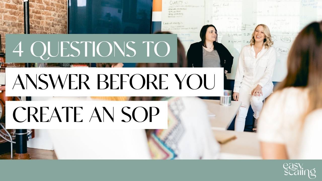 4 questions to answer before you create an SOP