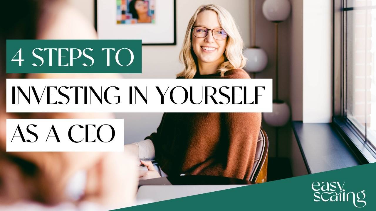 4 steps to investing in yourself as a CEO