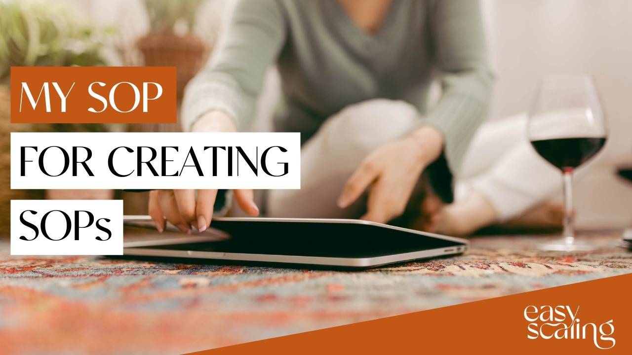 My SOP for creating SOPs