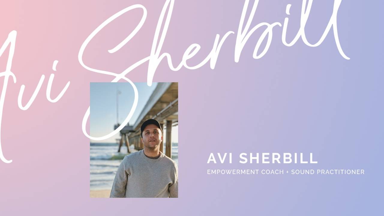 Avi Sherbill — Sound Healer | SoundRx