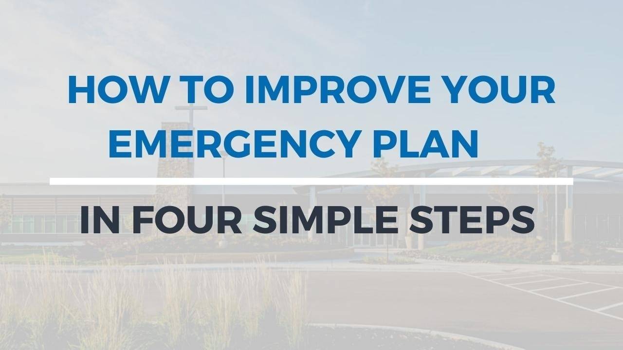 How to Improve Emergency Planning in 4 Steps