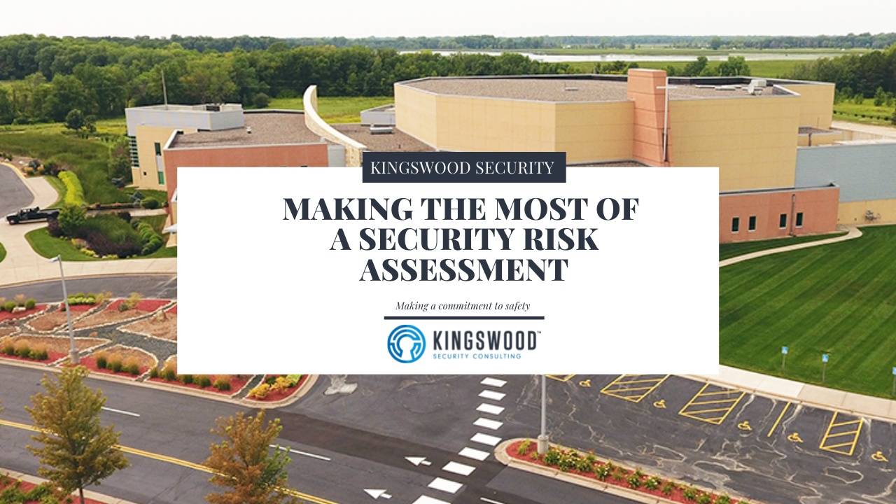 Making the Most of a Security Risk Assessment