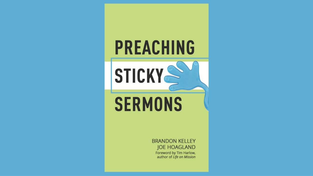 Preaching Sticky Sermons