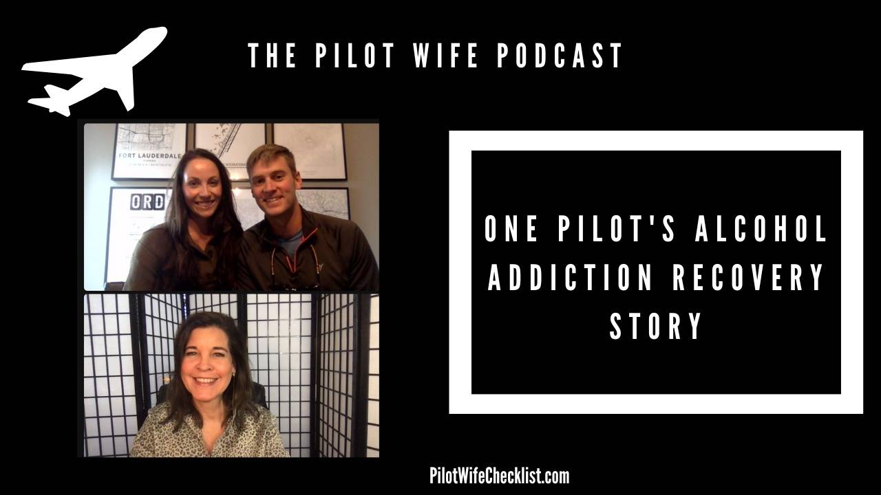Pilots Alcohol Aviation and Addiction Pilot's Alcohol Recovery Story