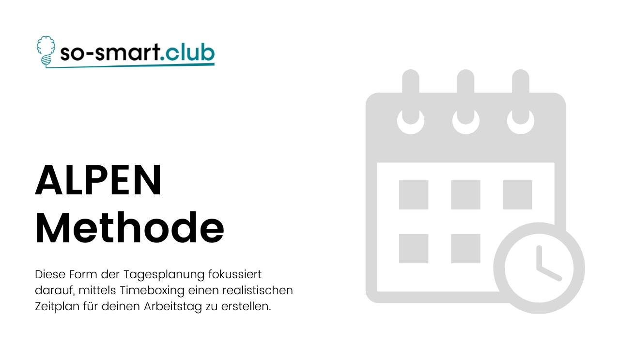 Tagesplanung mit der ALPEN Methode