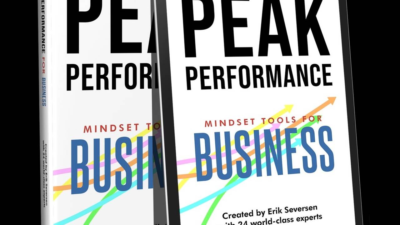 PEAK PERFORMANCE: Mindset Tools for Business