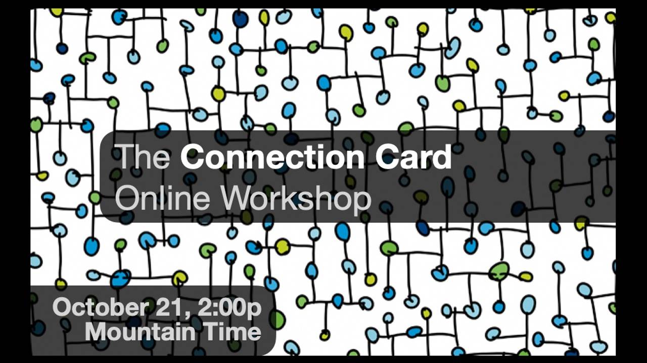 The Connection Card Workshop