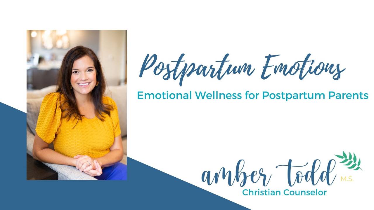Postpartum Emotions: Emotional Wellness for Postpartum Parents