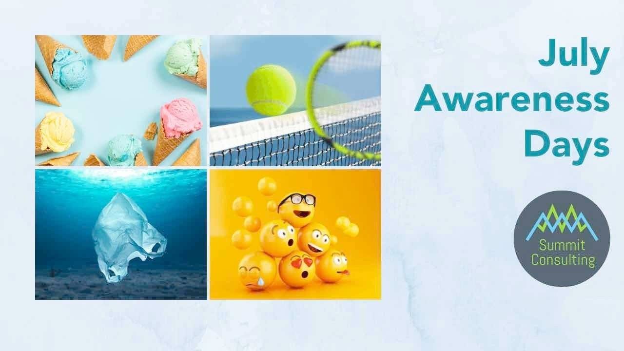 July Awareness Days 2022 | Summit Consulting