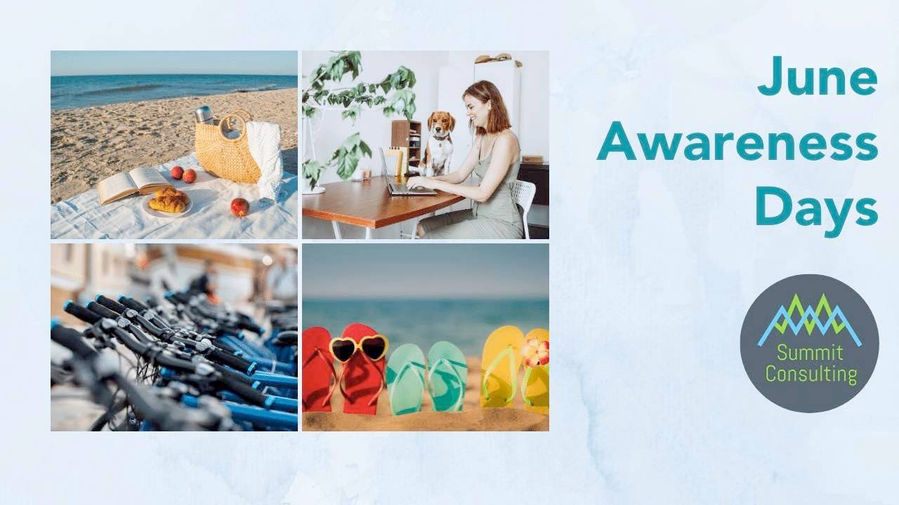 June Awareness Days 2022 | Summit Consulting