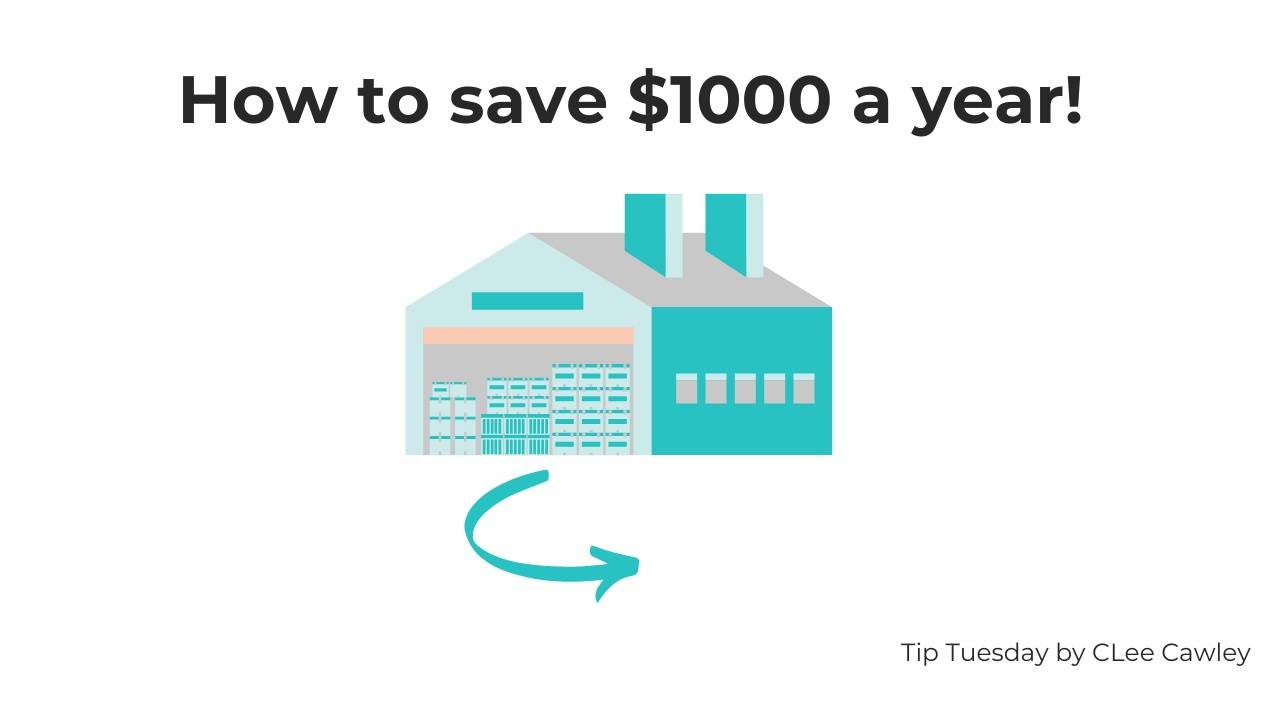 How to save $1000 a year!