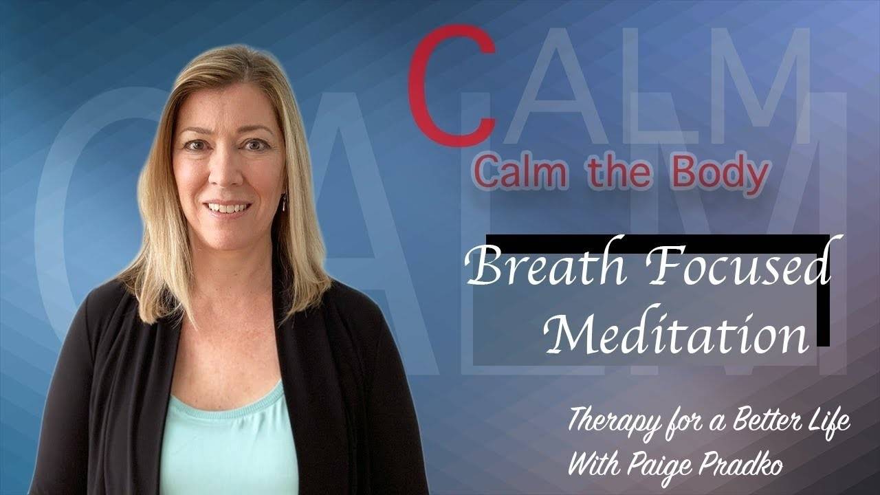 The Science of Calming the Body through Breath-Focused Meditation