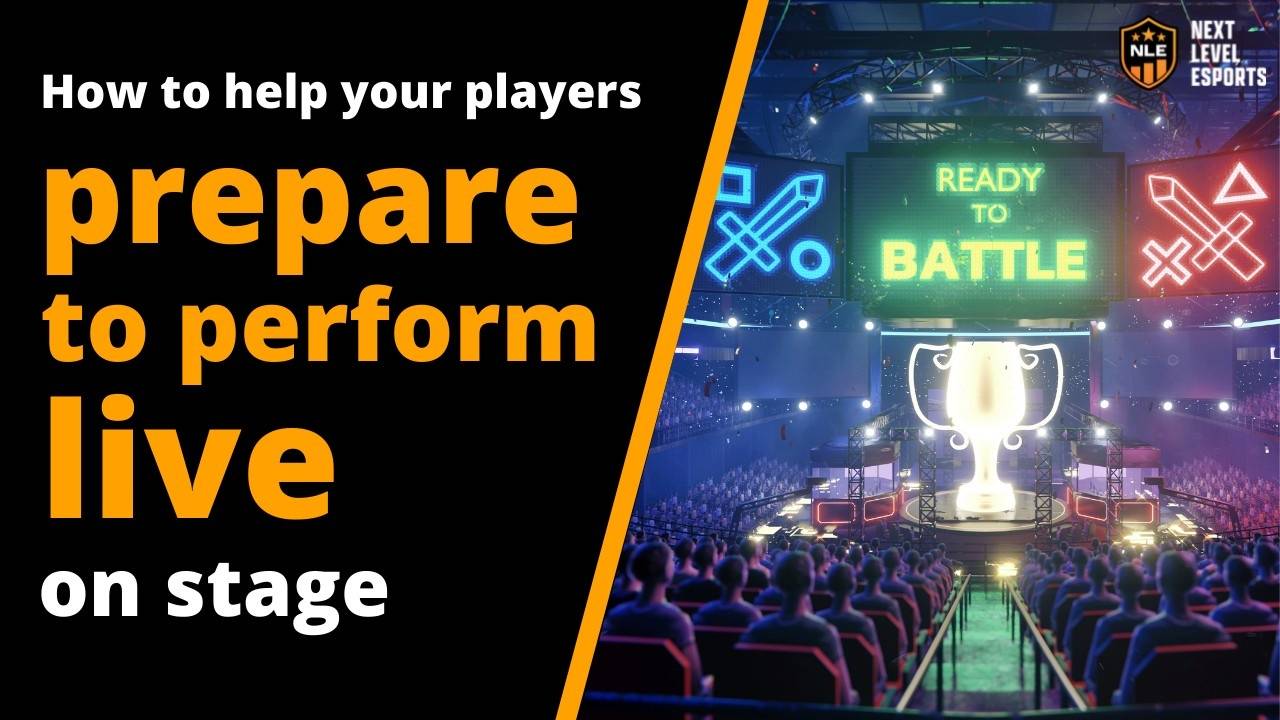 How to help your players prepare to perform live on stage