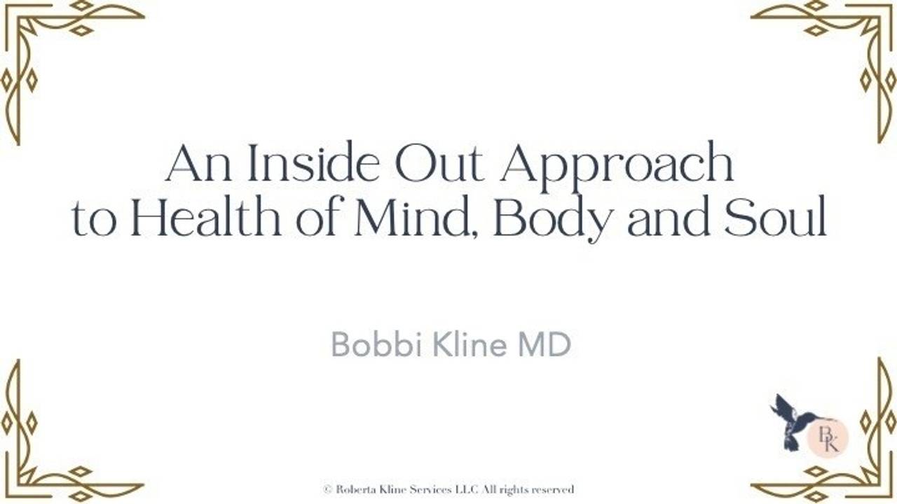 An Inside Out Approach to Health of Mind, Body & Soul