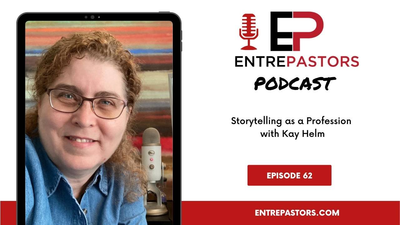 Storytelling as a Profession with Kay Helm