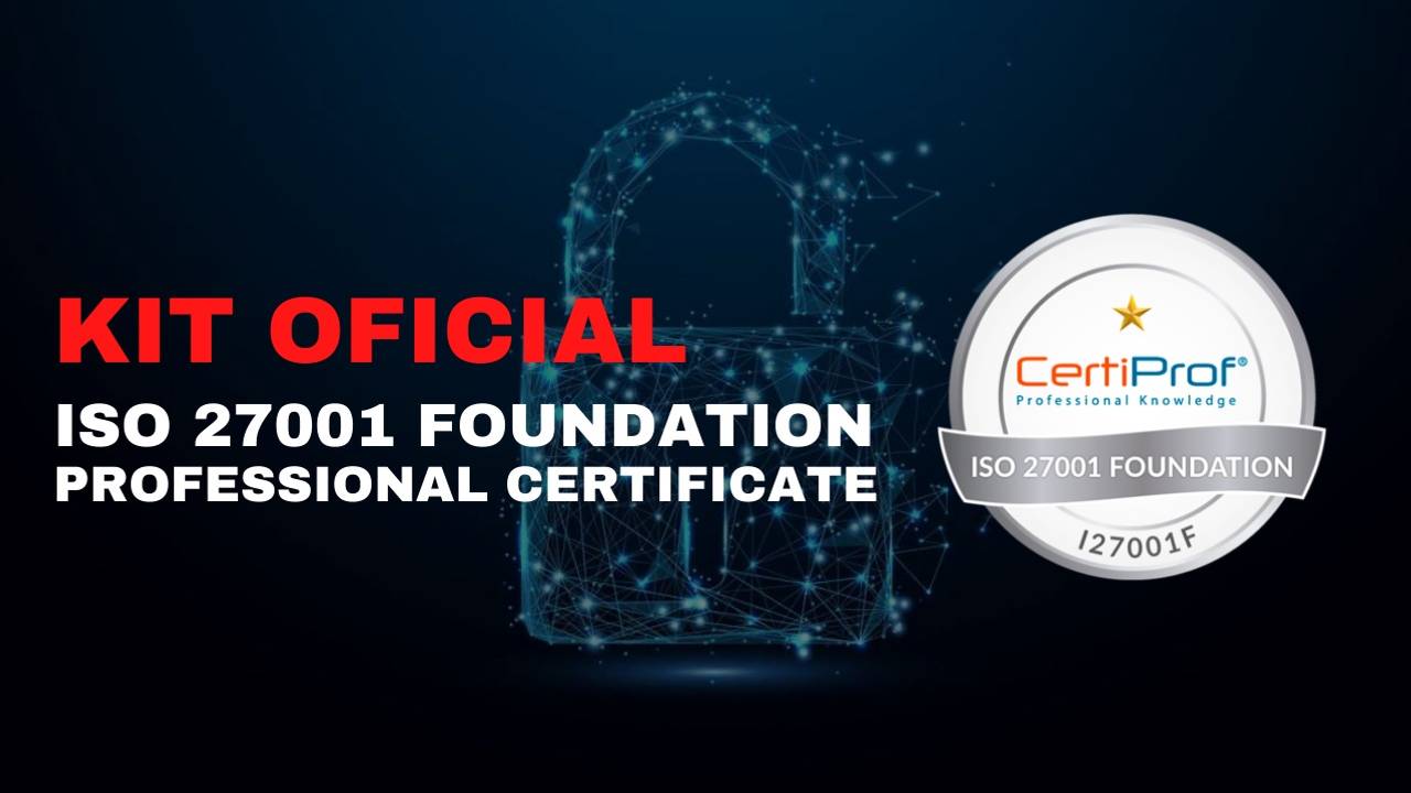 Kit Oficial ISO 27001 Foundation Professional Certificate