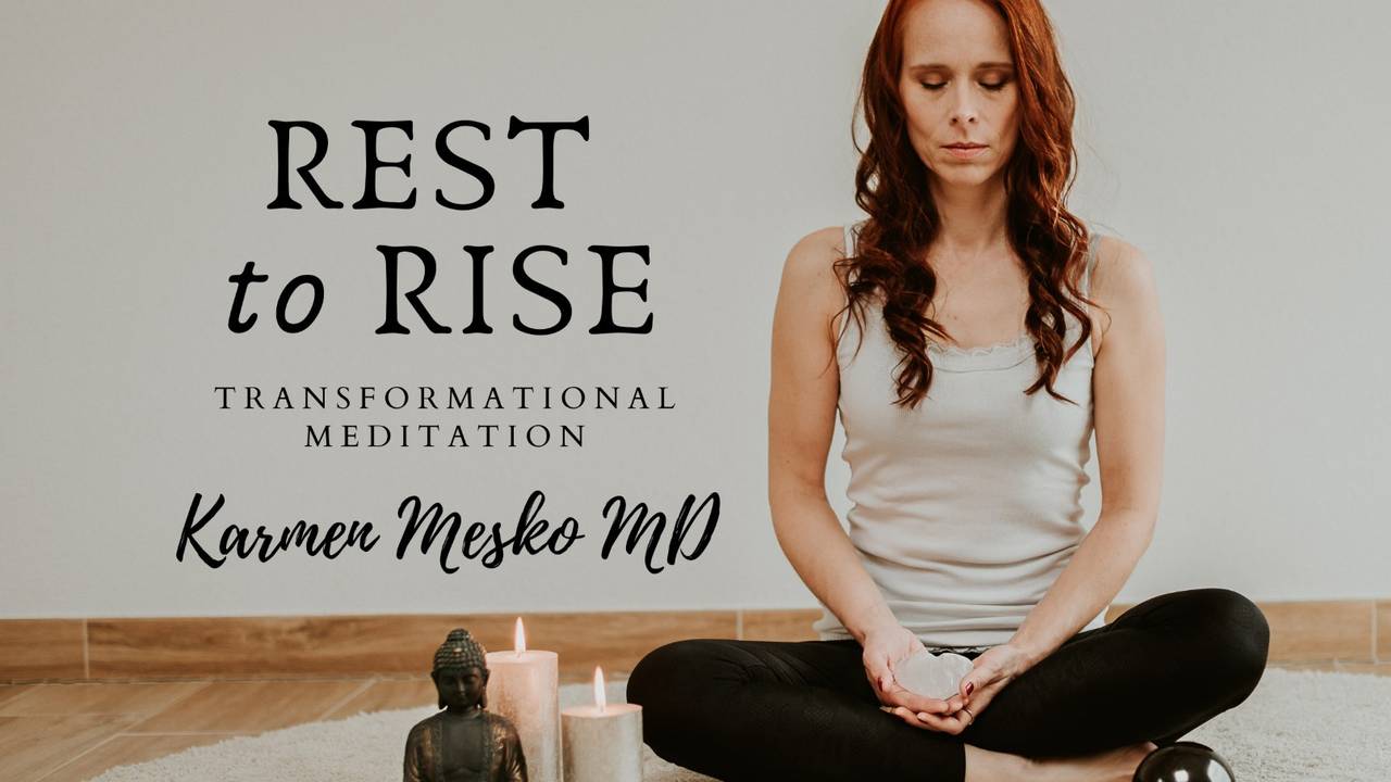 Rest to rise - meditation
