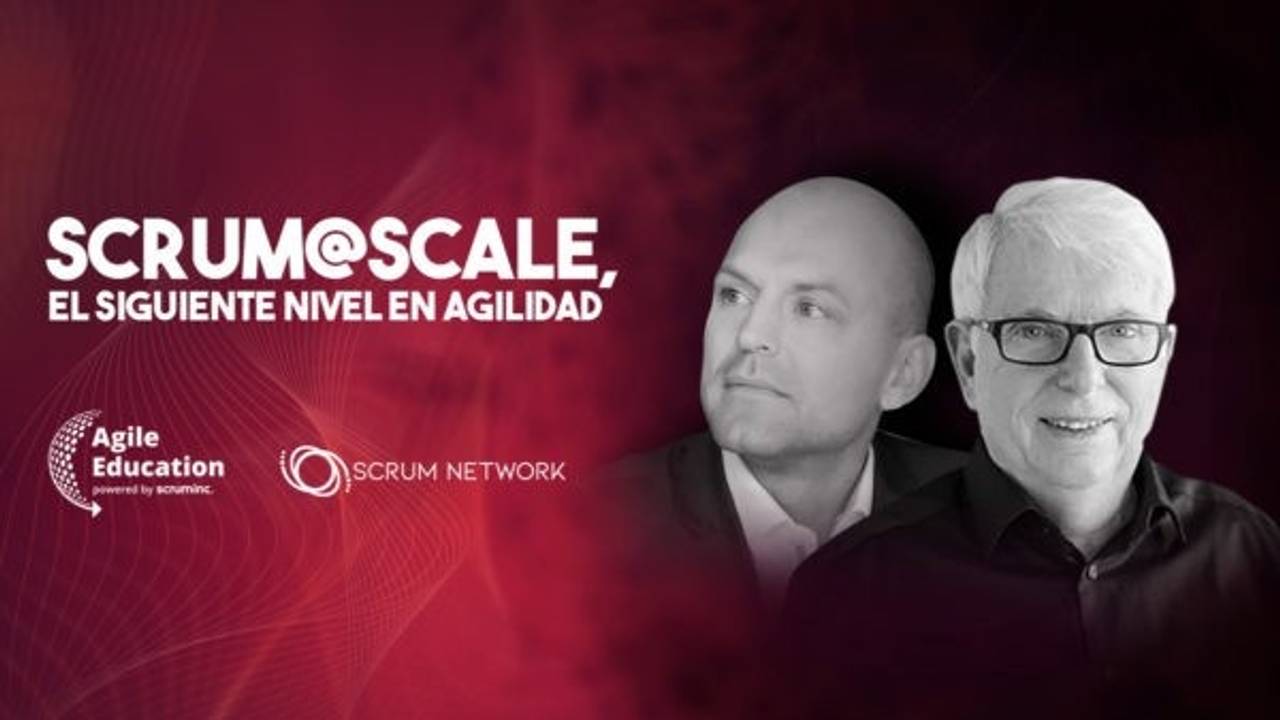 Scrum@Scale, el siguiente nivel en agilidad con Dr Jeff Sutherland