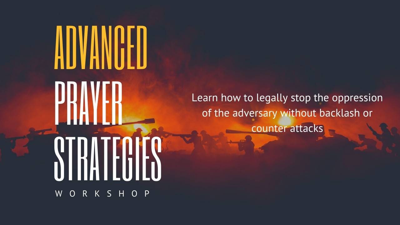 Advanced Prayer Strategies Workshop