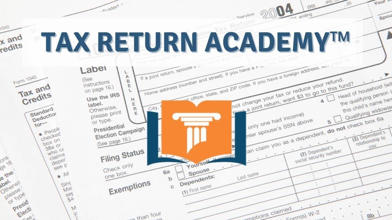 Tax Return Academy™