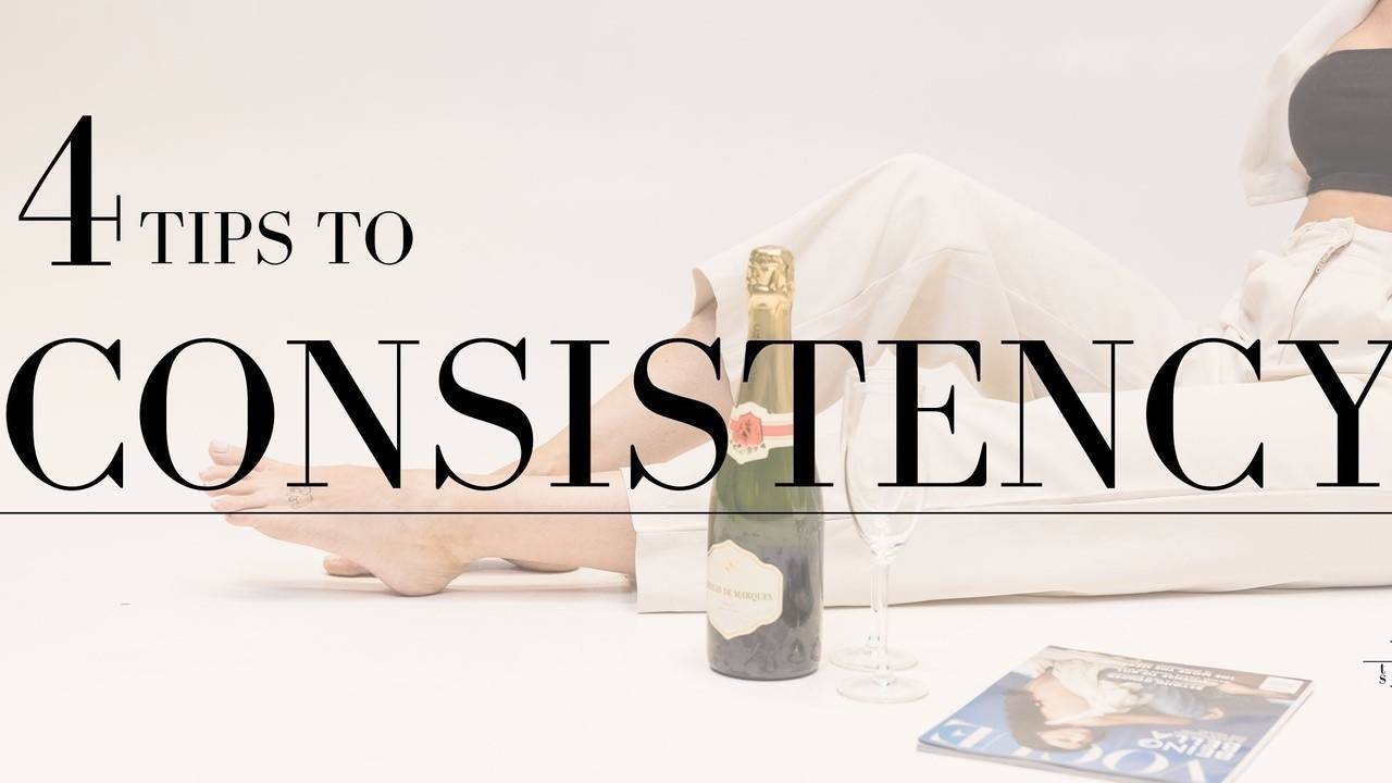 4 Tips to Create CONSISTENCY in Your BUSINESS
