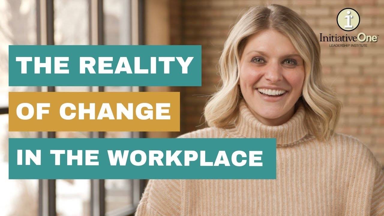 The New Reality of Change in the Workplace: Your Values Really Matter