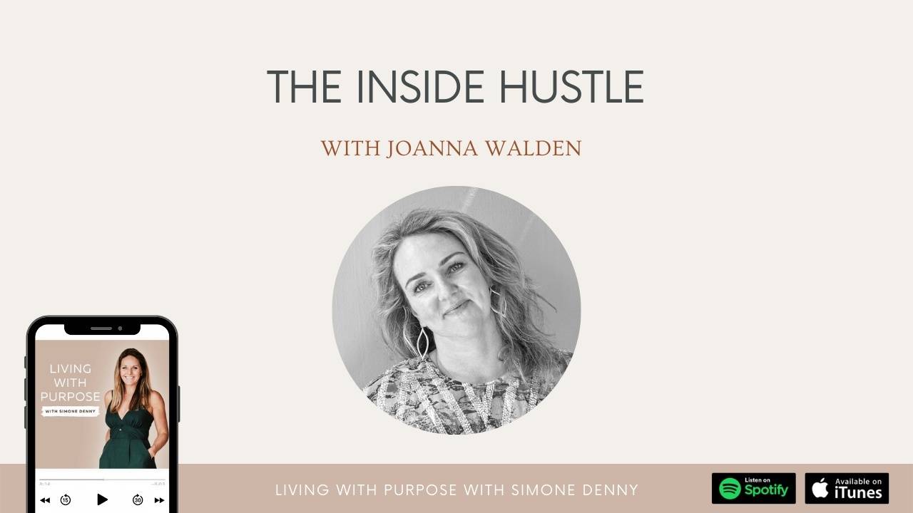 The Inside Hustle with Joanna Walden