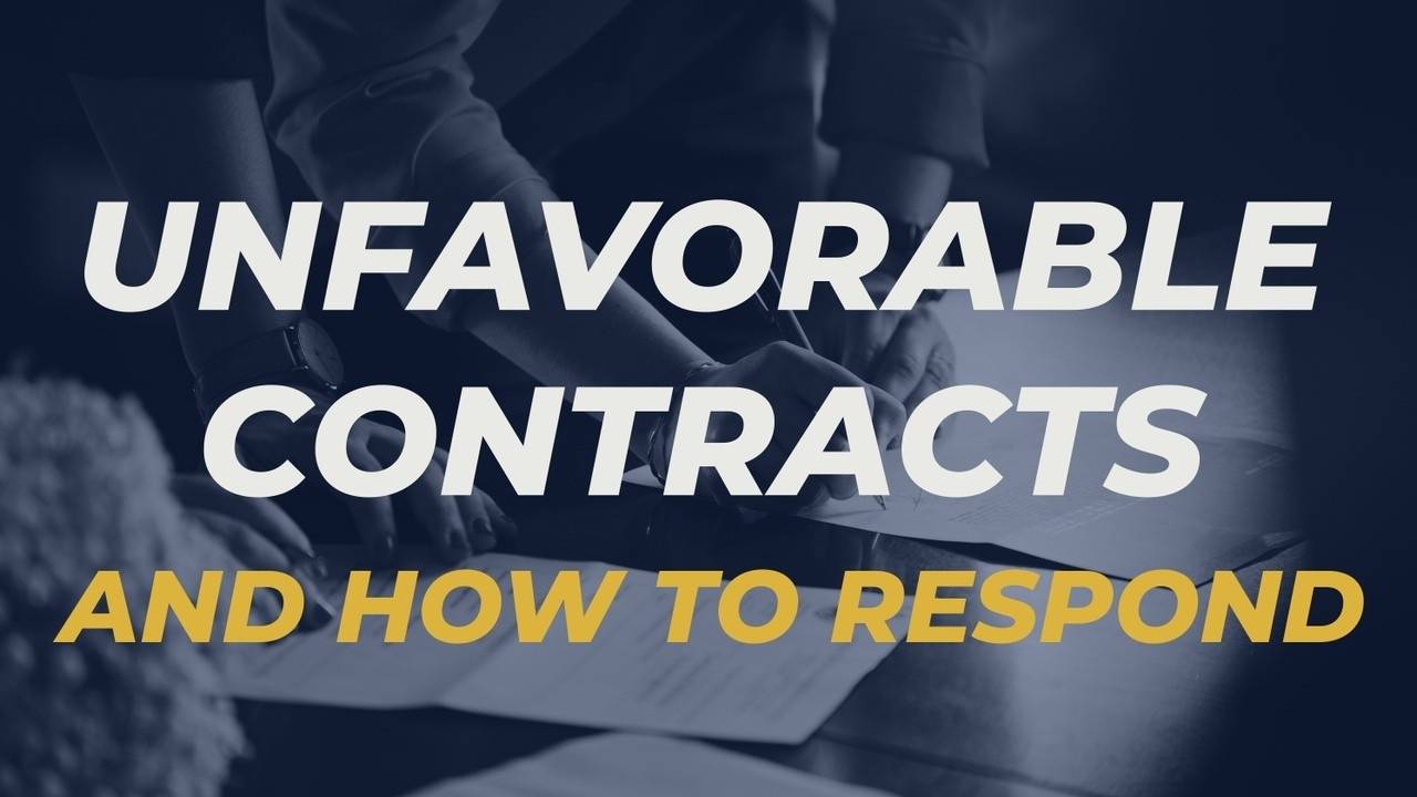 How to Respond to Unfavorable Contracts