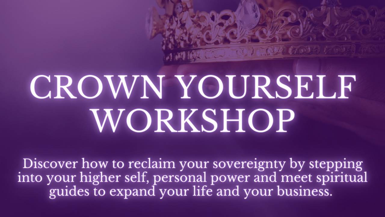 Crown Yourself Activation Workshop with Jen Stillion - Replay