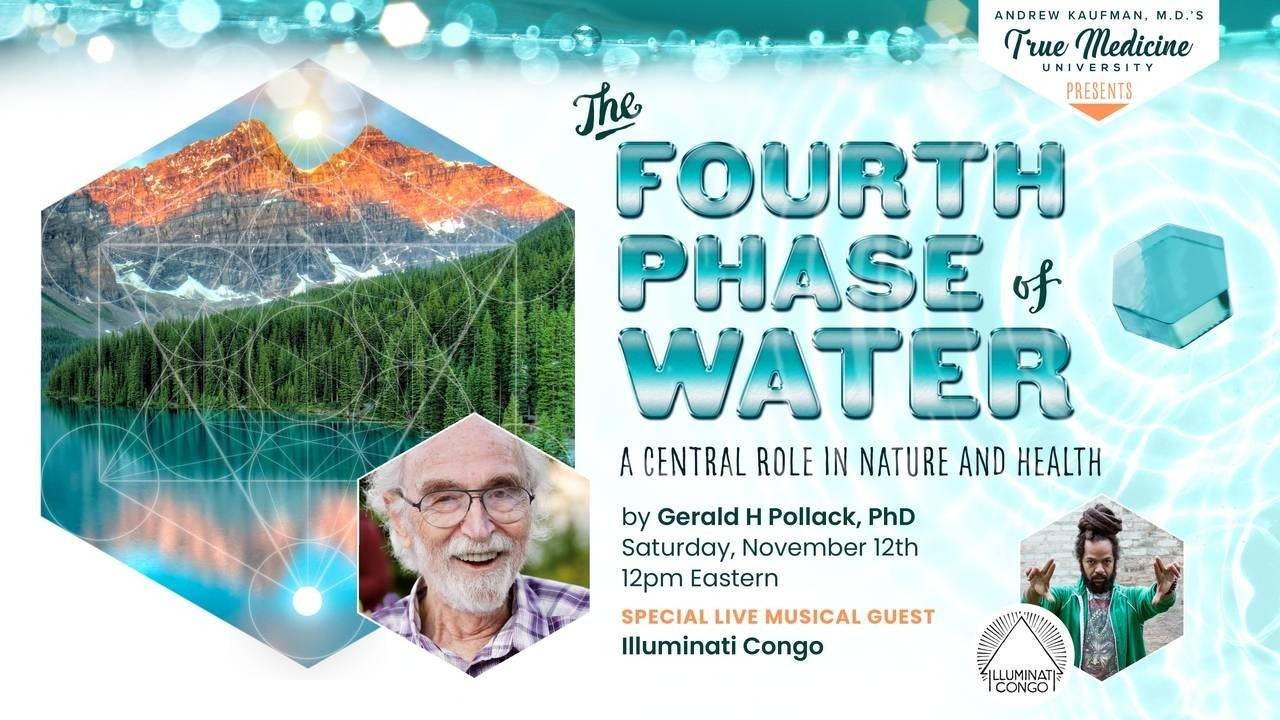 Schedule | The Fourth Phase of Water with Gerald Pollack